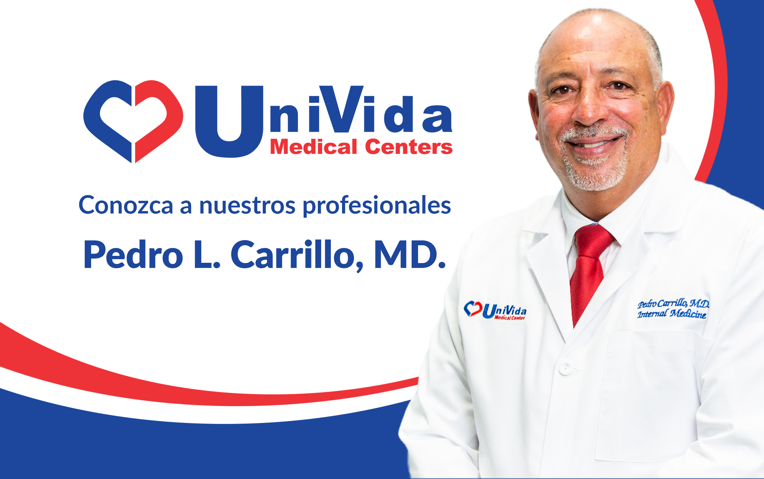 Conozca a nuestros profesionales. Pedro L. Carrillo, MD.