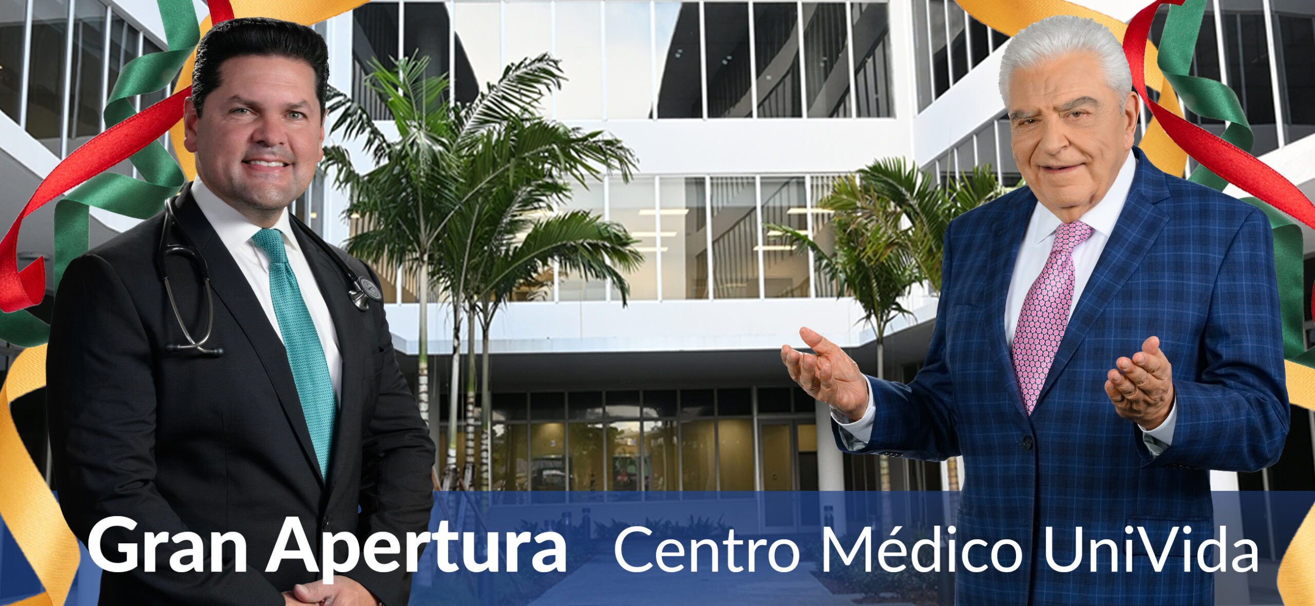 Gran Evento de Apertura - UniVida Medical Centers