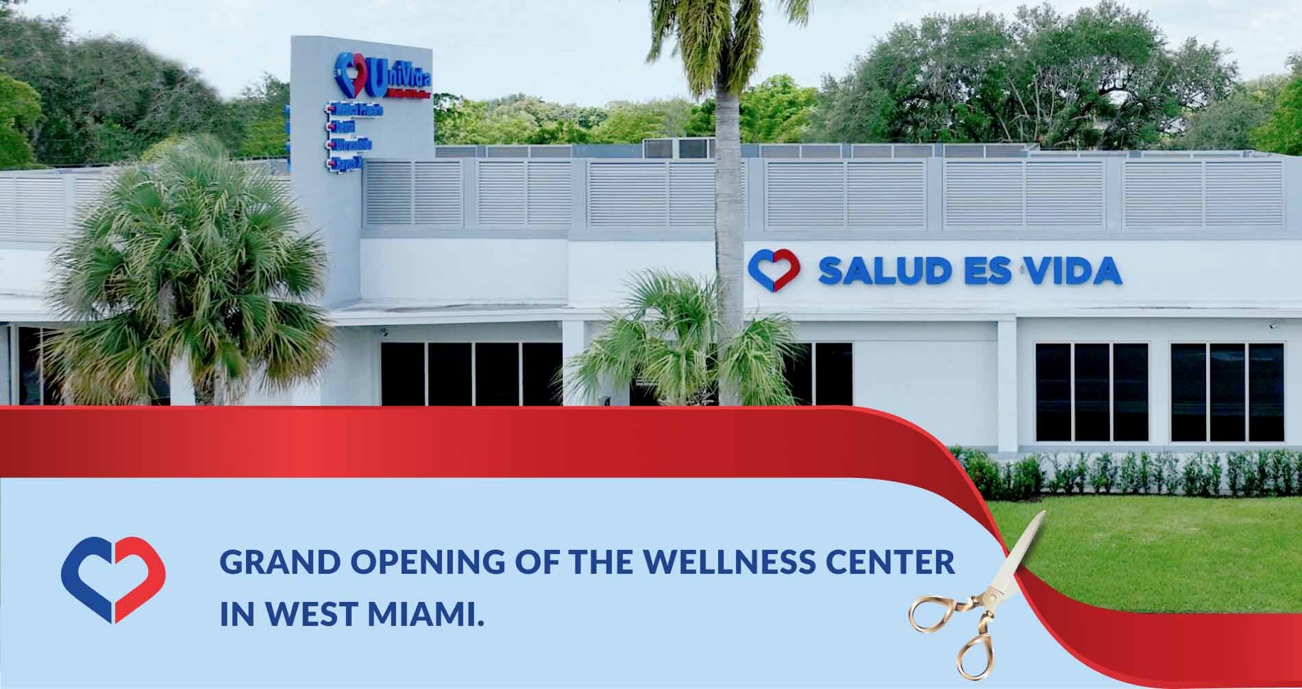 Grand Opening of the Wellness Center in West Miami - UMC